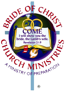 Bride Of Christ Church Ministries | A Ministry of Preparation